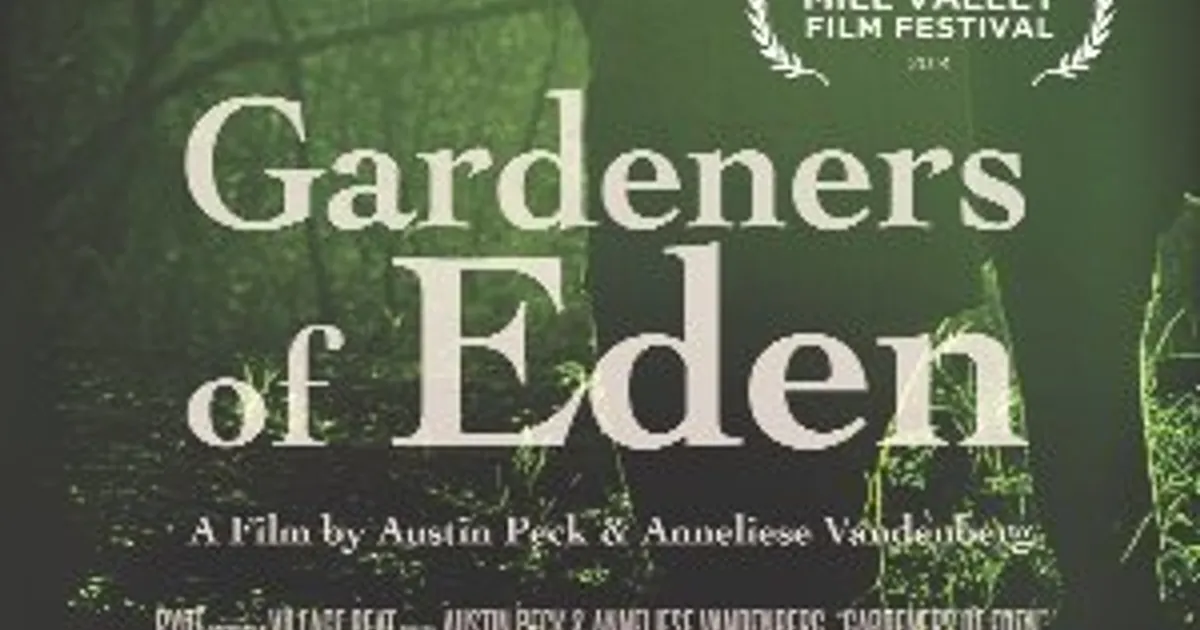 Gardeners of Eden | Netflix - Top 200 Documentaries